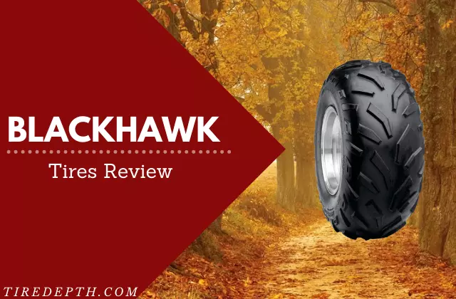 Blackhawk Tire Review In 2023 - TireDepth