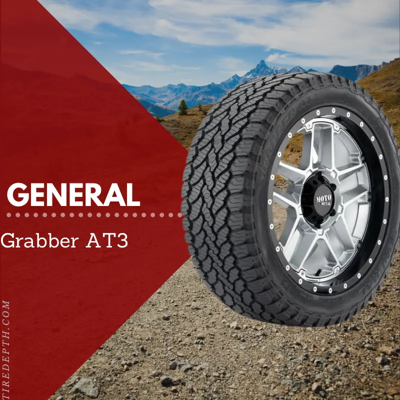 General Grabber AT3 Review| Affordable All-Terrain Tire