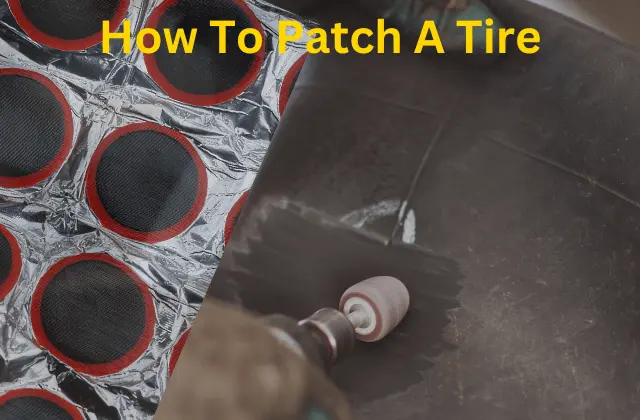 How To Use Tire Patches | Step-by-step Guide - TireDepth