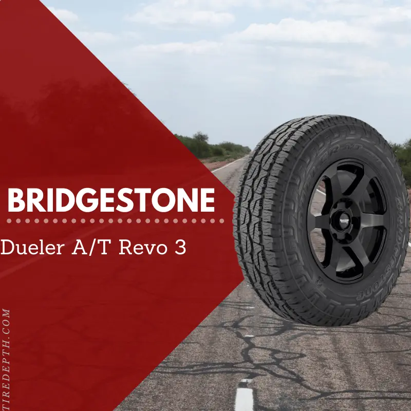 Bridgestone Dueler A/T Revo 3 Review For 2024 - TireDepth