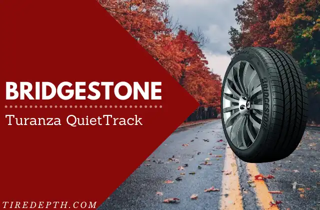 Bridgestone Turanza Quiettrack Review | Best For Luxury Cars