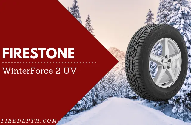 Firestone WinterForce 2 UV Review & Comparison For 2025