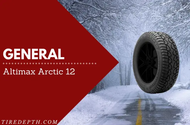 General ALTIMAX ARCTIC 12 Review | Severe Winter Traction